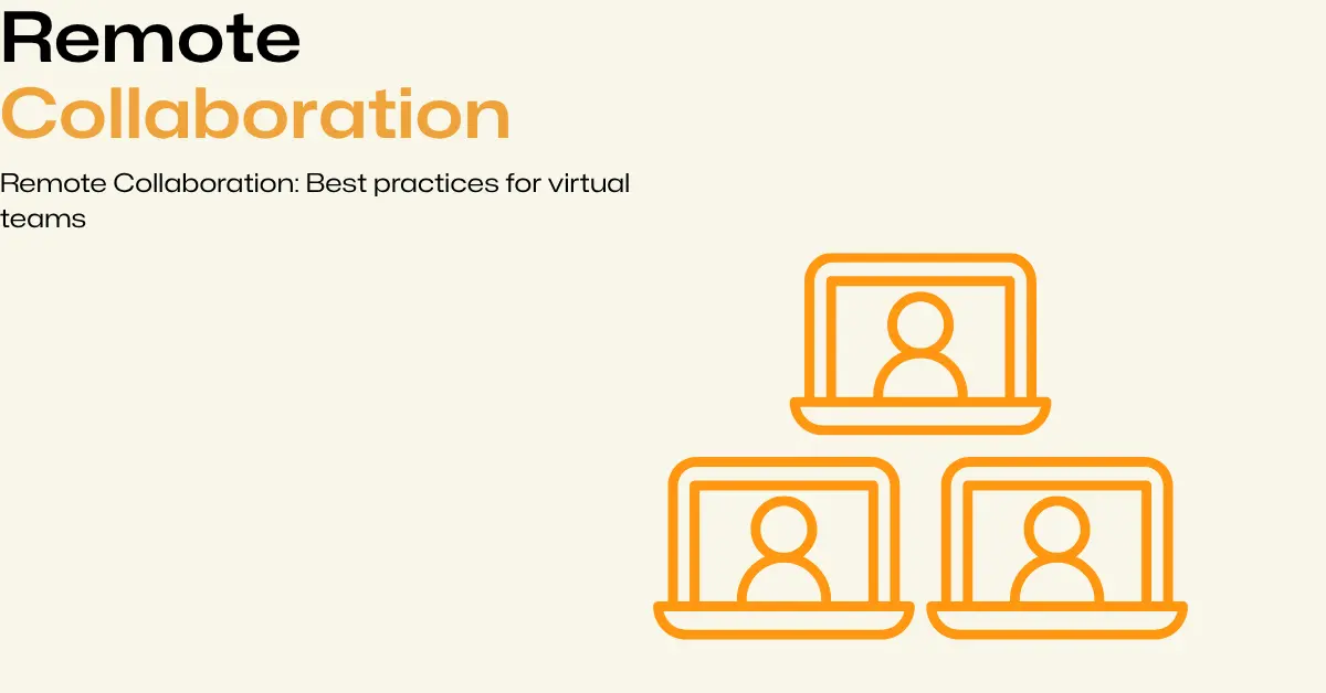 Remote Collaboration: Best practices for virtual teams - Amatum