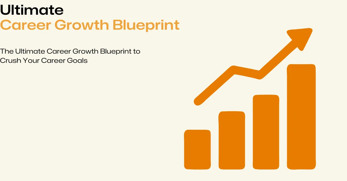 The Ultimate Career Growth Blueprint to Crush Your Career Goals - Amatum